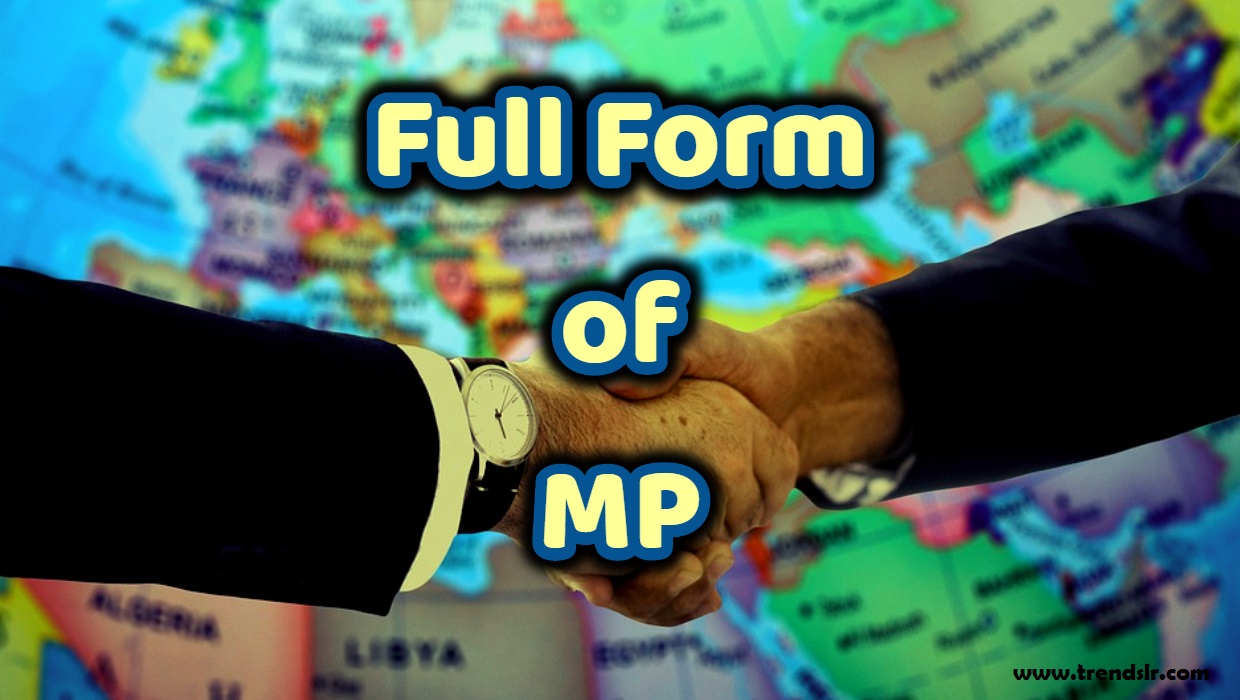 Full Form Of MP Trendslr