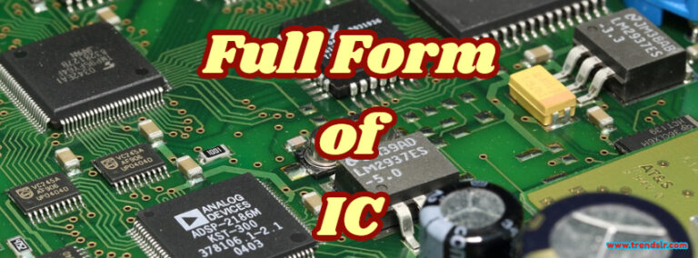 Full Form of IC | Trendslr