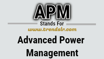 Full Form of APM – Trendslr
