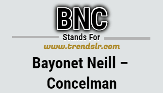 Full Form of BNC | Trendslr