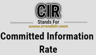 Full Form of CIR | Trendslr
