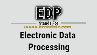 Full Form of EDP | Trendslr