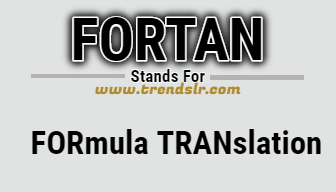 Full Form of FORTRAN | Trendslr