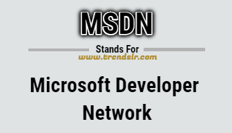Full Form of MSDN | Trendslr