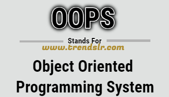 Full Form of OOPS | Trendslr