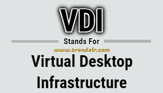 Full Form of VDI | Trendslr