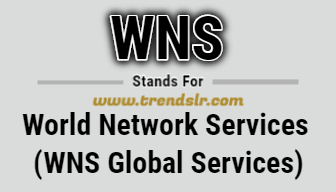 Full Form of WNS | Trendslr